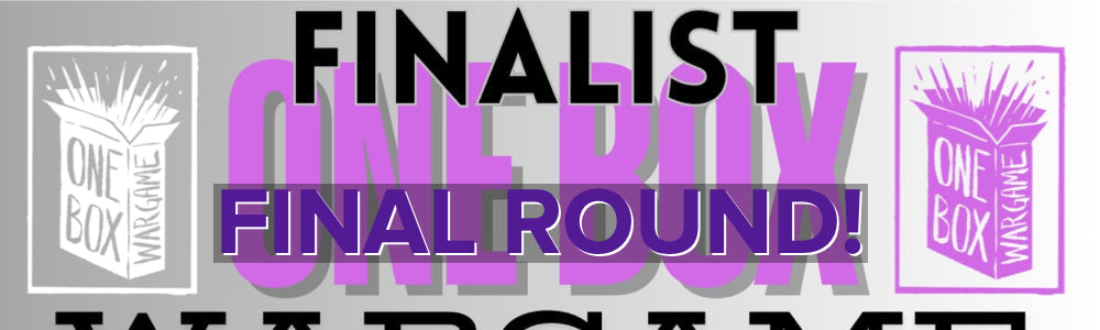 Final Round! One Box Wargame! — Wargames Atlantic